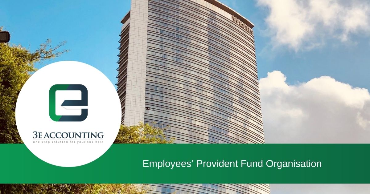 The Overview of Employees’ Provident Fund Organisation