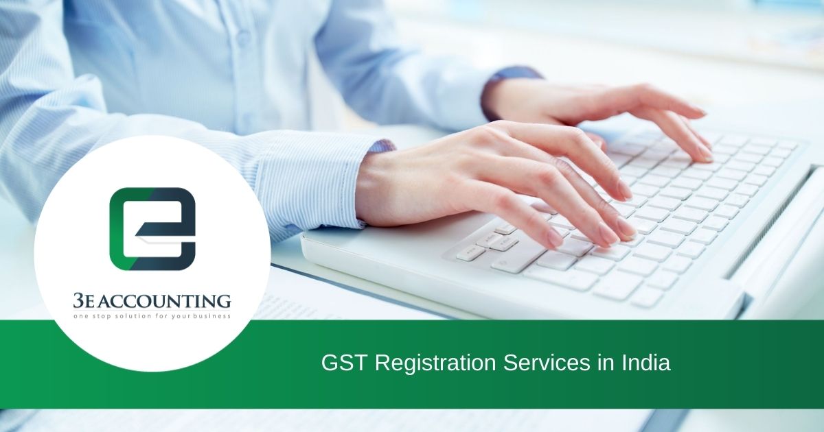 GST Registration Services in India - The Overview
