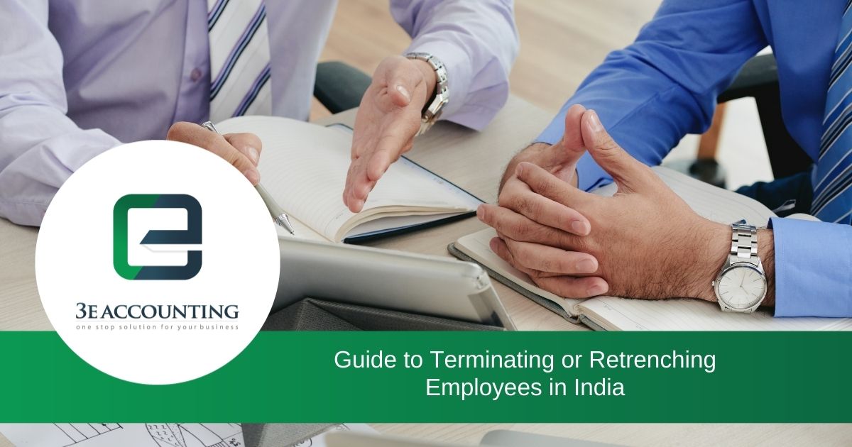 Terminating or Retrenching Employees in India - a Simple Guide