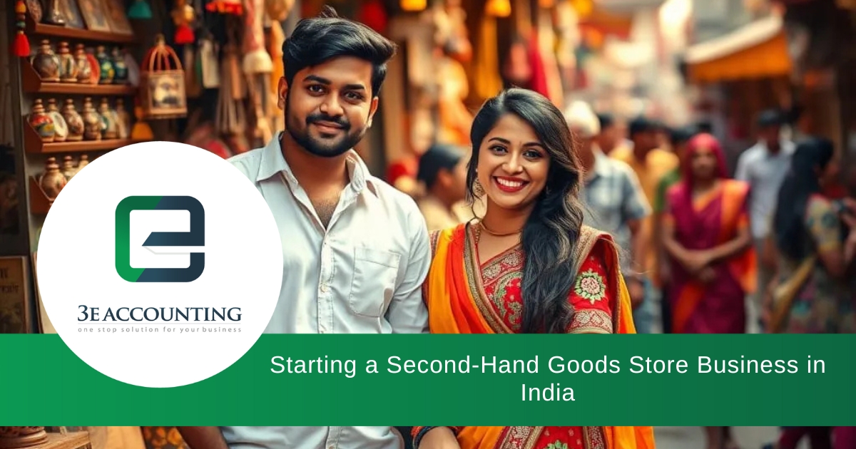 Starting a Second-Hand Goods Store Business in India | Complete Guide