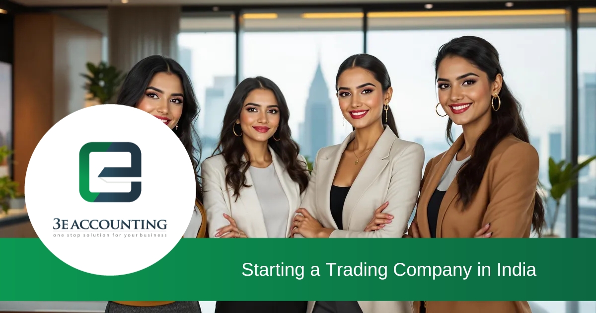Starting a Trading Company in India: Complete Guide